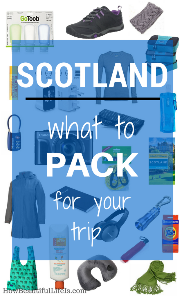 What to Pack for a Trip to Scotland | How Beautiful Life Is